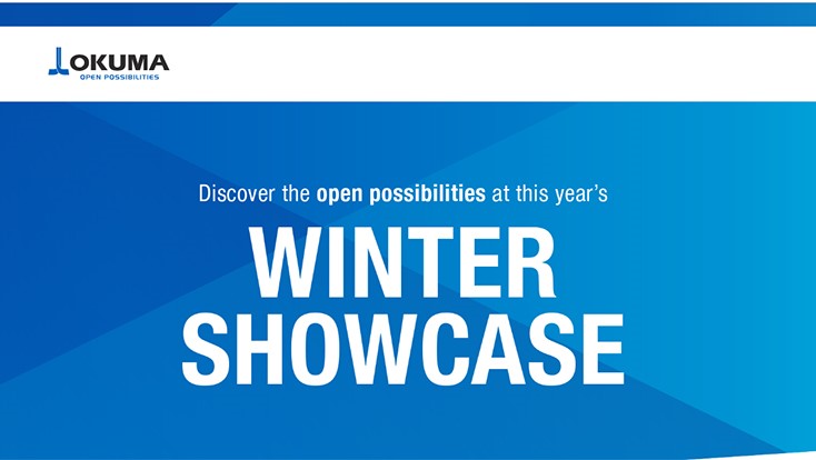 Automation applications, solutions at Okuma’s Annual Winter Showcase ...
