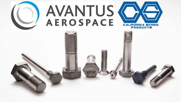 Avantus Aerospace acquires California Screw Products - Aerospace ...