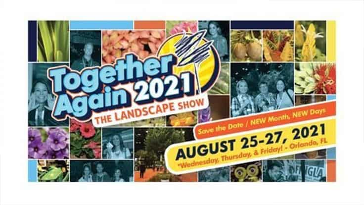The Landscape Show 2021 scheduled for Aug. 25-27 - Garden Center