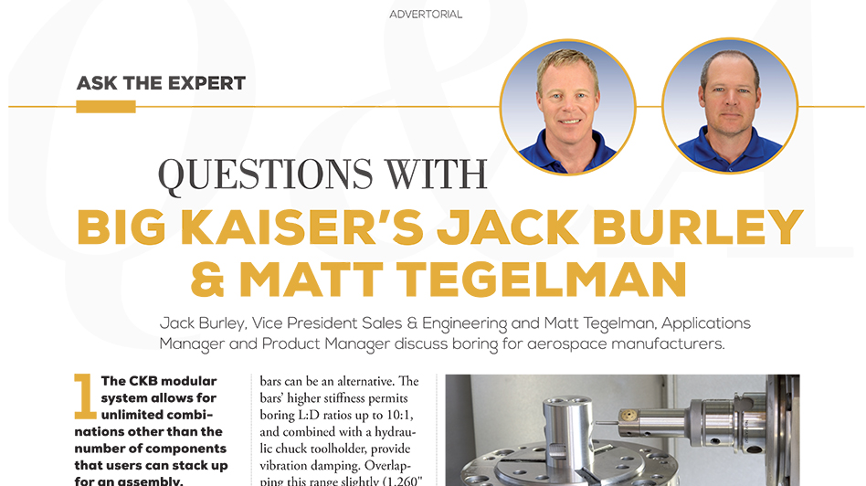 Questions with BIG KAISER’s Jack Burley & Matt Tegelman - Aerospace ...