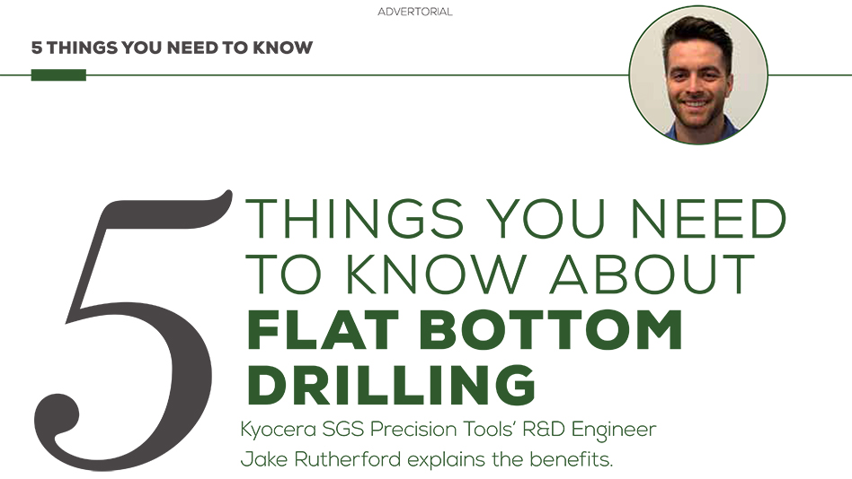 5 Things You Need to Know about Flat Bottom Drilling - Aerospace ...