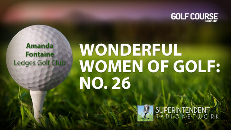 Wonderful Women of Golf 26: Amanda Fontaine - Golf Course Industry