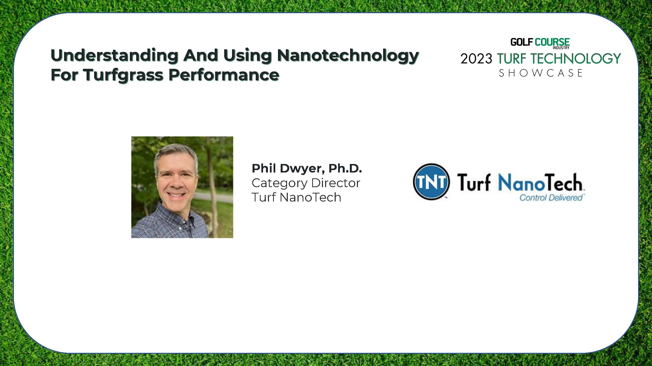 2023 Turf Technology Showcase: Nanotechnology and turfgrass - Golf ...