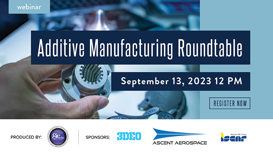 Your opportunity to learn about AM - Aerospace Manufacturing and Design