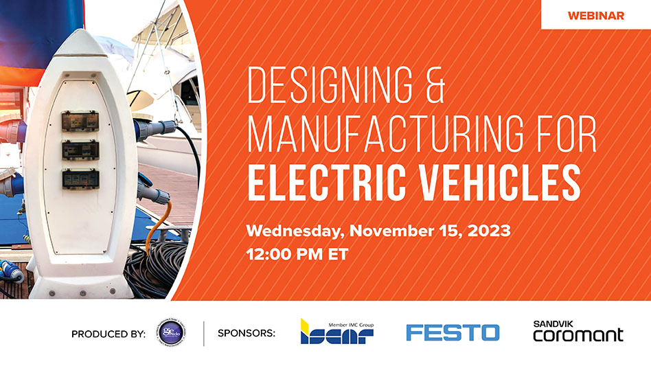 WEBINAR: Growth of EVs and its impact on manufacturing - Today's ...