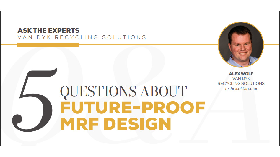 5 questions about future-proof MRF design - Recycling Today
