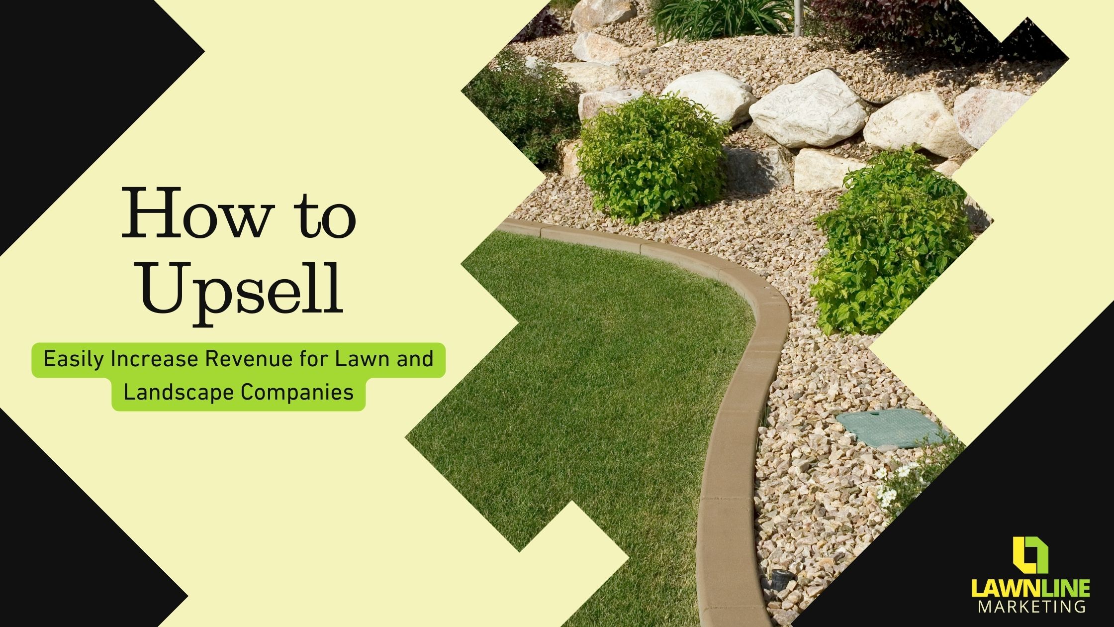 How to Upsell and Easily Increase Revenue for Lawn/Landscape Companies - Lawn & Landscape
