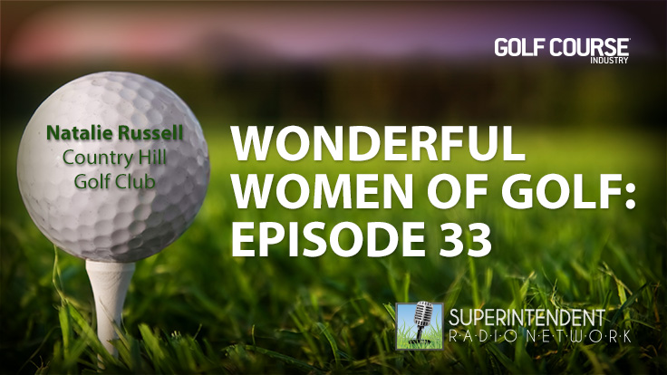 Wonderful Women of Golf 33: Natalie Russell - Golf Course Industry