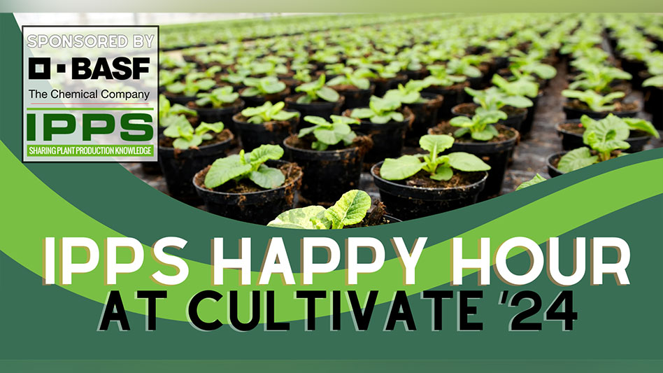 IPPS announces Happy Hour at Cultivate‘24 - Nursery Management